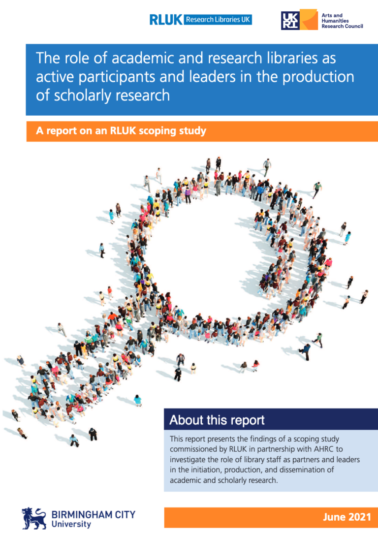 Research Libraries UK (RLUK) Publishes Scoping Study on the Role of ...