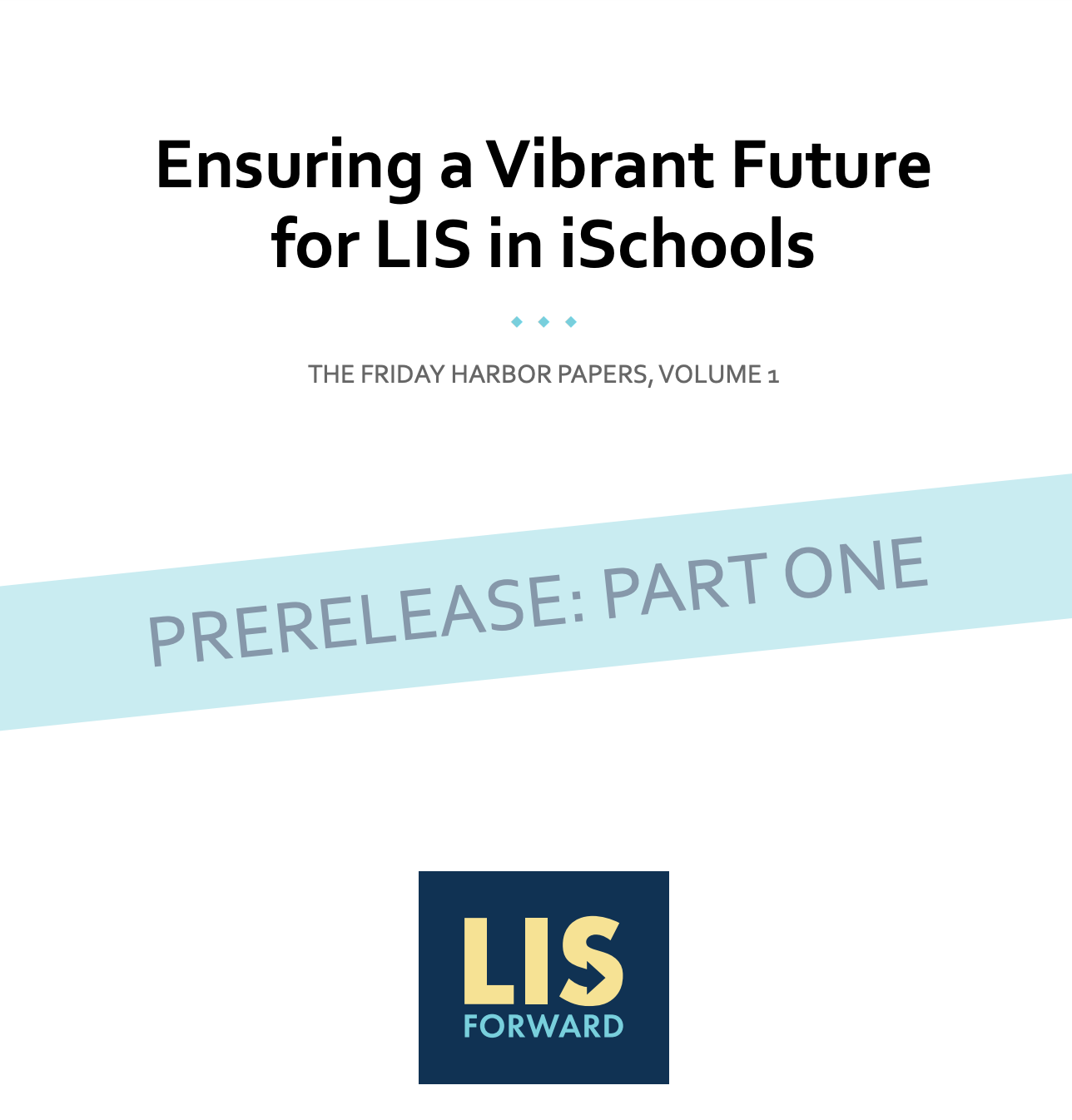 New Position Paper From LIS Forward: "Ensuring a Vibrant Future for LIS ...
